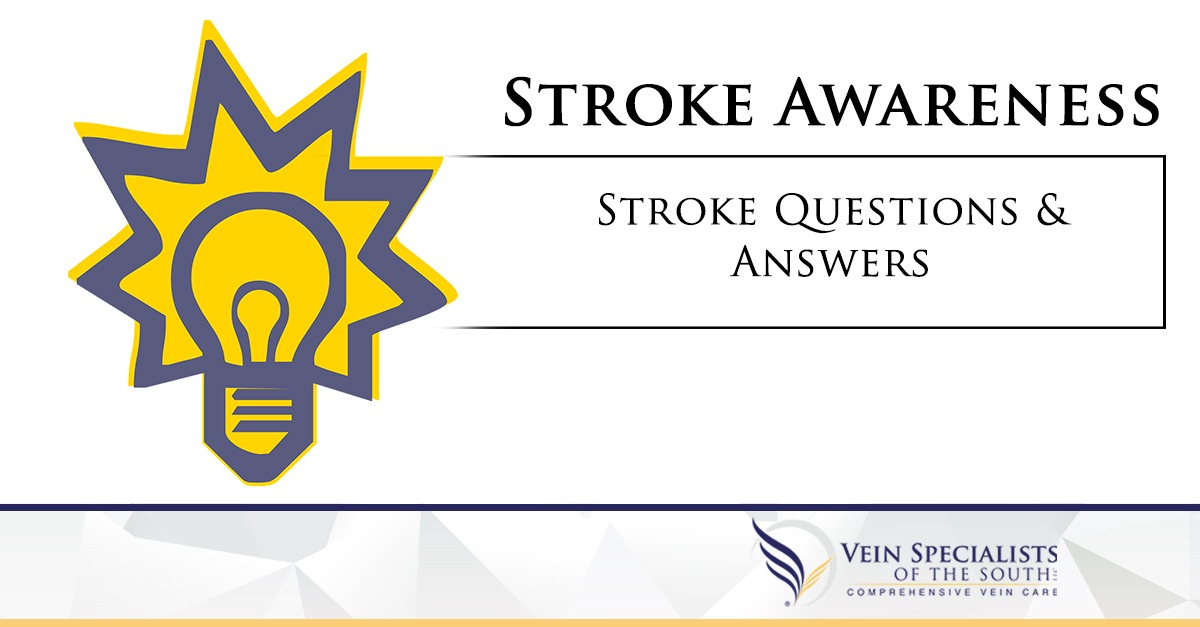 Stroke Awareness Month: Stroke Questions and Answers - Vein Specialists ...